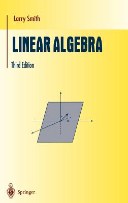 Linear Algebra (Undergraduate Texts in Mathematics) | mitpressbookstore