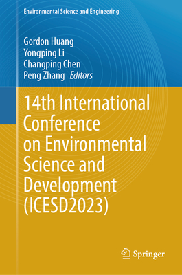 14th International Conference on Environmental Science and Development (Icesd2023 ...