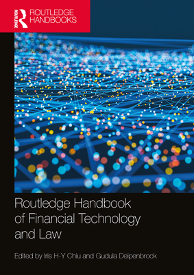Routledge Handbook of Financial Technology and Law (Routledge Handbooks in Law) | mitpressbookstore