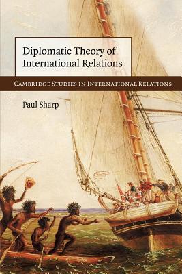Diplomatic Theory of International Relations (Cambridge Studies in ...
