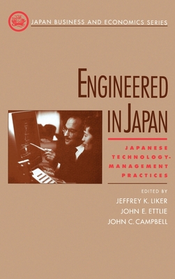 Engineered in Japan: Japanese Technology - Management Practices (Japan ...