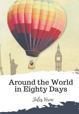 Around the World in Eighty Days (Paperback) | Malaprop's Bookstore/Cafe