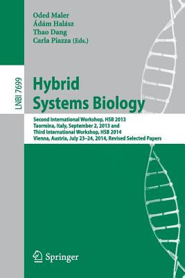 Hybrid Systems Biology: Second International Workshop, Hsb 2013 ...