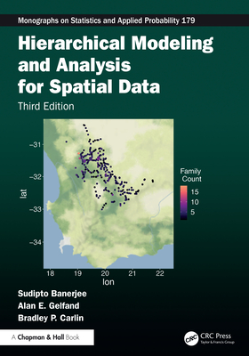 Hierarchical Modeling and Analysis for Spatial Data (Chapman & Hall/CRC Monographs on Statistics ...