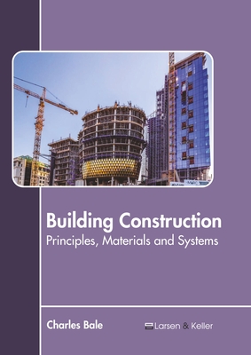 Building Construction: Principles, Materials and Systems | Hooked