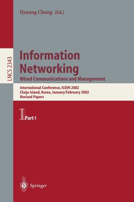Information Networking: Wired Communications and Management: Wired ...