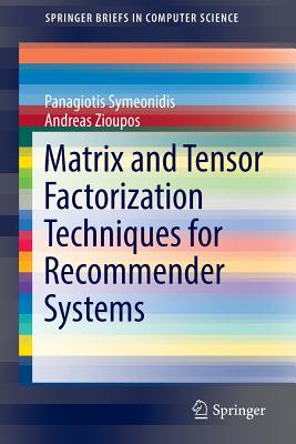 Matrix and Tensor Factorization Techniques for Recommender Systems ...