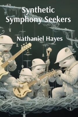Synthetic Symphony Seekers: Detailed Studies in Digital Musical ...