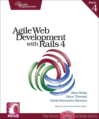 Agile Web Development with Rails 4 (Pragmatic Programmers) | mitpressbookstore