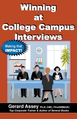Winning at College Campus Interviews (Paperback) | Harvard Book Store