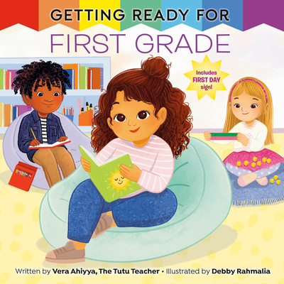 Getting Ready for First Grade: A First Day of School Book ...