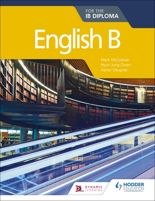 English B for the IB Diploma: Hodder Education Group (Paperback ...