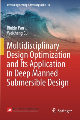 Multidisciplinary Design Optimization and Its Application in Deep Manned Submersible Design ...
