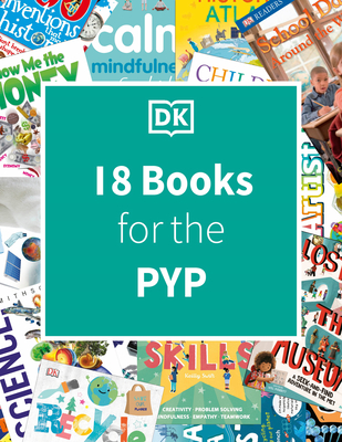DK IB Collection: Primary Years Programme (PYP) (Boxed Set) | Theodore ...