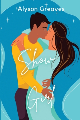 Show Girl | Tropes & Trifles