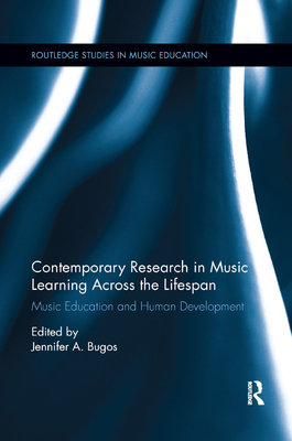 Contemporary Research in Music Learning Across the Lifespan: Music ...