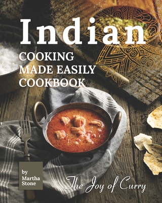 Indian Cooking Made Easily Cookbook: The Joy of Curry | brookline booksmith