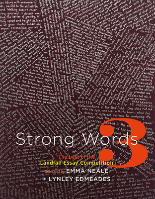 Strong Words 3: The best of the Landfall Essay Competition (Strong ...