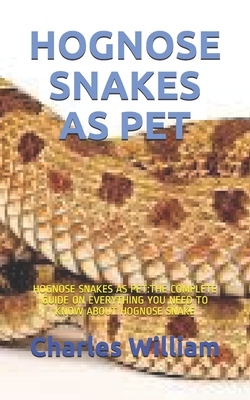 Hognose Snakes as Pet: Hognose Snakes as Pet: The Complete Guide on ...