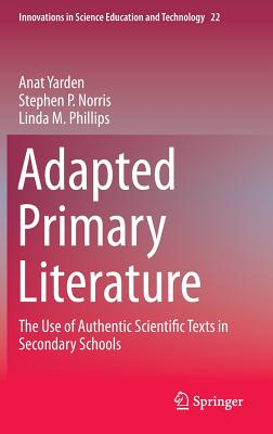 Adapted Primary Literature: The Use of Authentic Scientific Texts in ...
