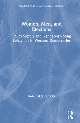 Women, Men, and Elections: Policy Supply and Gendered Voting Behaviour ...