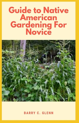 Native American Planting Techniques