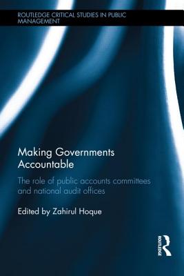 Making Governments Accountable: The Role of Public Accounts Committees ...