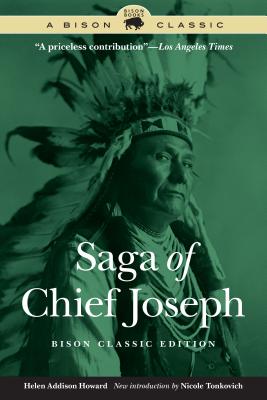 Saga of Chief Joseph (Bison Classic Editions) | mitpressbookstore