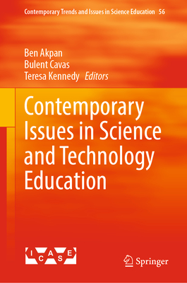 Contemporary Issues in Science and Technology Education (Contemporary ...