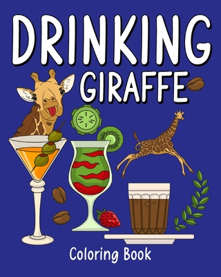 Drinking Giraffe Coloring Book: Animal Painting Page with Coffee and ...