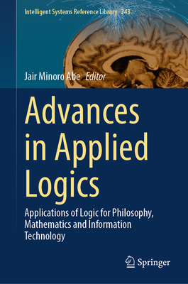 Advances in Applied Logics: Applications of Logic for Philosophy ...