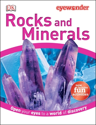 Eyewonder Rocks and Minerals: Open Your Eyes to a World of Discovery ...