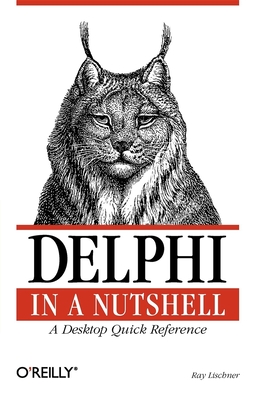 Delphi in a Nutshell: A Desktop Quick Reference | mitpressbookstore