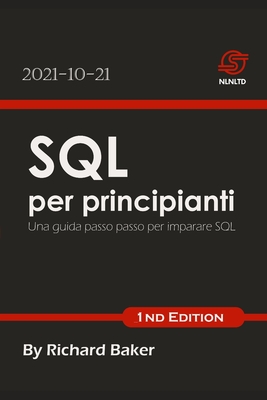 SQL per principianti: Una guida passo passo per imparare SQL (Paperback ...