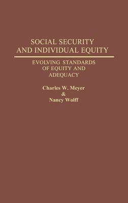 Social Security and Individual Equity: Evolving Standards of Equity and ...
