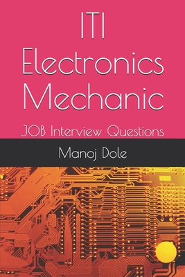 ITI Electronics Mechanic: JOB Interview Questions (Paperback) | Penguin ...