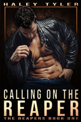 Calling On The Reaper (Reapers #1) | Hennessey + Ingalls