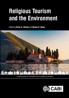 Religious Tourism and the Environment (Cabi Religious Tourism and ...