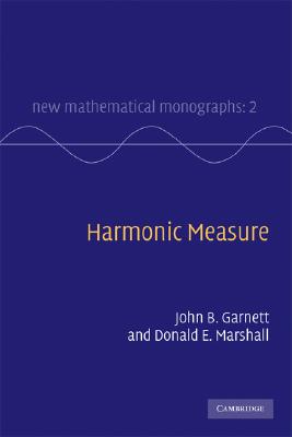 Harmonic Measure (New Mathematical Monographs #2) | mitpressbookstore