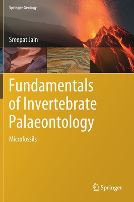 Fundamentals of Invertebrate Palaeontology: Microfossils (Springer ...