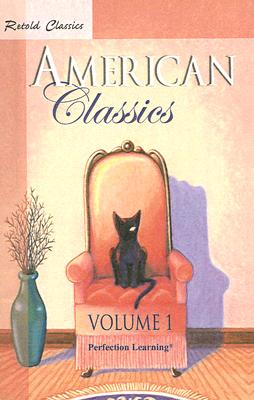 American Classics Volume 01 (Retold Classics Anthologies ...