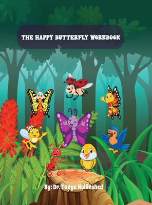 The Happy Butterfly: Workbook (Large Print / Hardcover) | Malaprop's ...