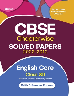 CBSE English Core Chapterwise Solved Papers Class 12 for 2023 Exam (As ...