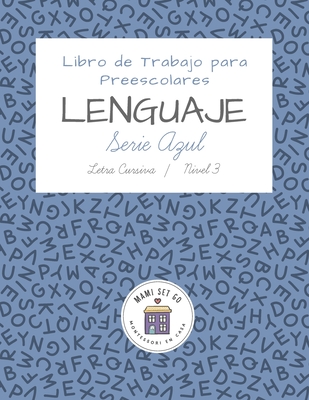 Libro de Trabajo para Preescolares de Lenguaje Serie Azul Letra Cursiva ...
