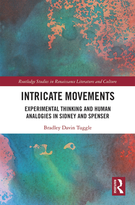 Intricate Movements: Experimental Thinking and Human Analogies in ...