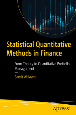 Statistical Quantitative Methods in Finance: From Theory to ...