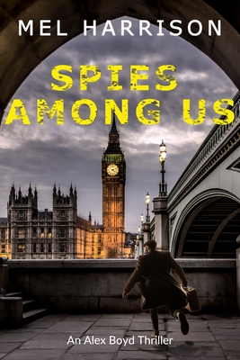Spies Among Us (An Alex Boyd Thriller #5) | Noe Valley Books