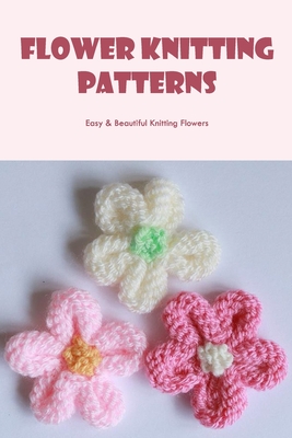 Free Pattern For Knitted Flowers