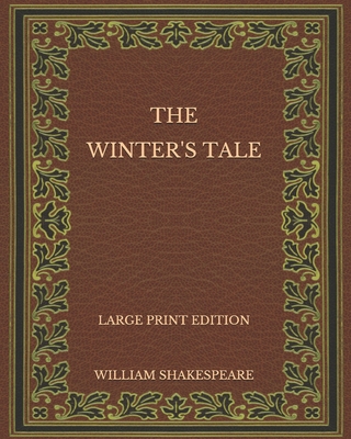 The Winter's Tale - Large Print Edition (Paperback) | Children's Book World