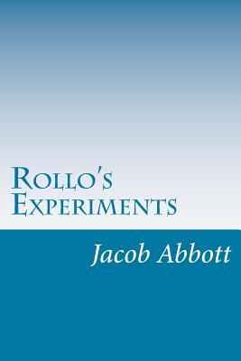 Rollo's Experiments (Paperback) | Schuler Books